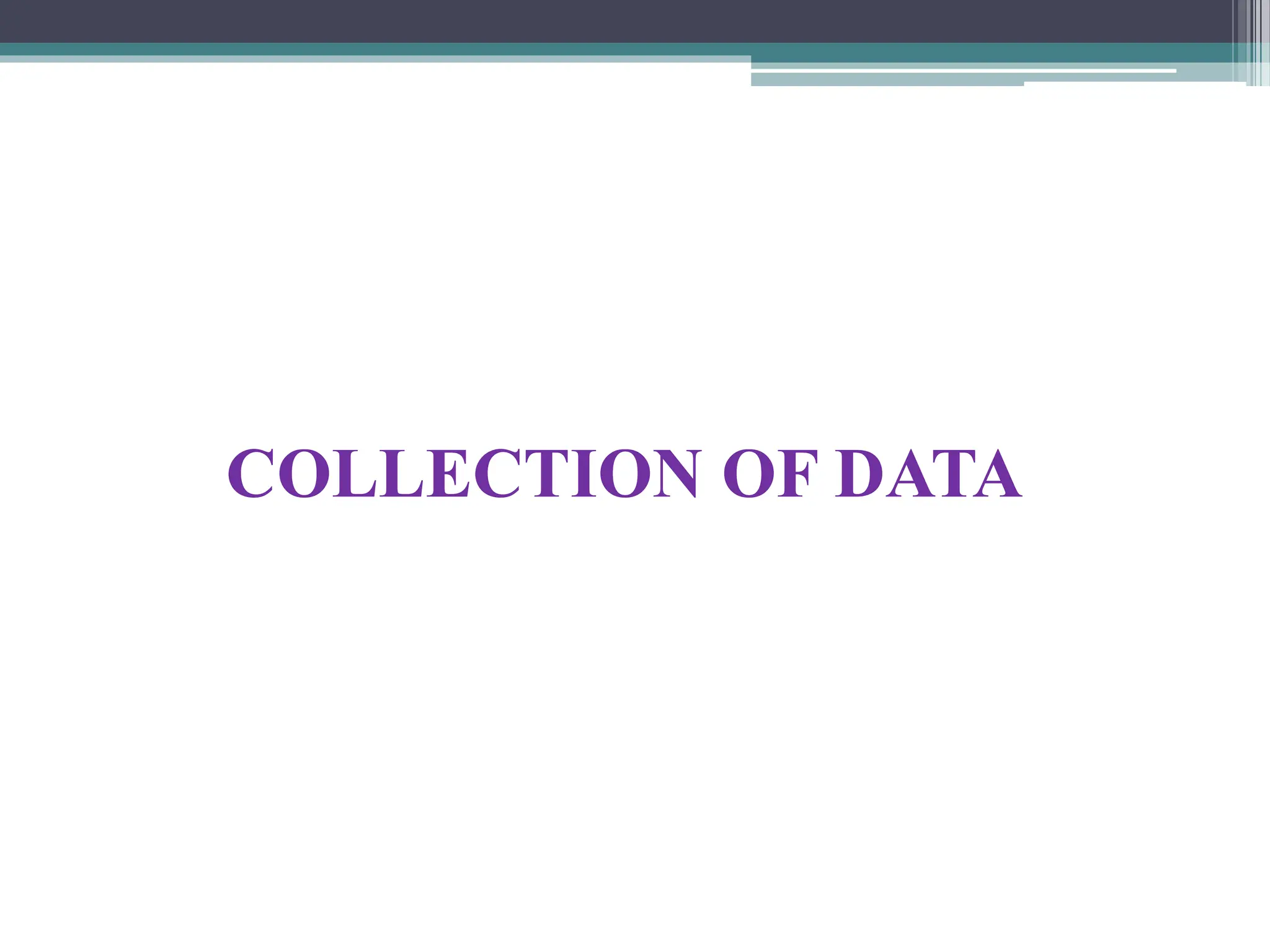 COLLECTION OF DATA.pptx