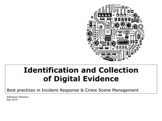 Collection of Digital Evidence - Best Practices in Incident Response ...