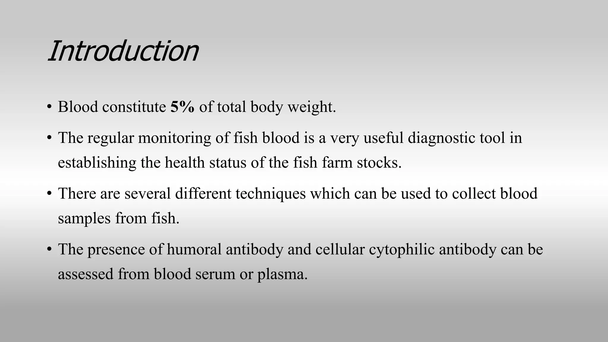 Collection of fish blood | PPTX