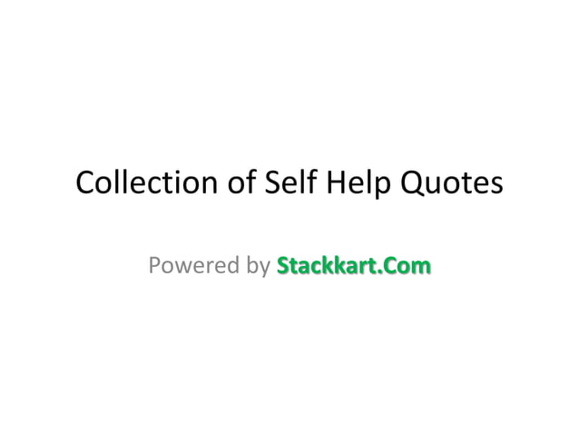 Collection of self help quotes | PPTX