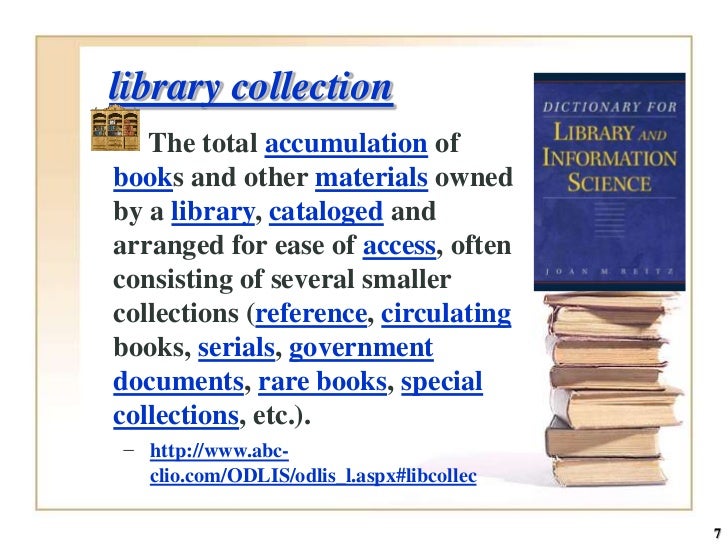 Organizing and Managing Library Collections: Why?