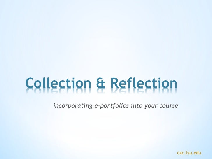 Collection & reflection: Using course e-portfolios