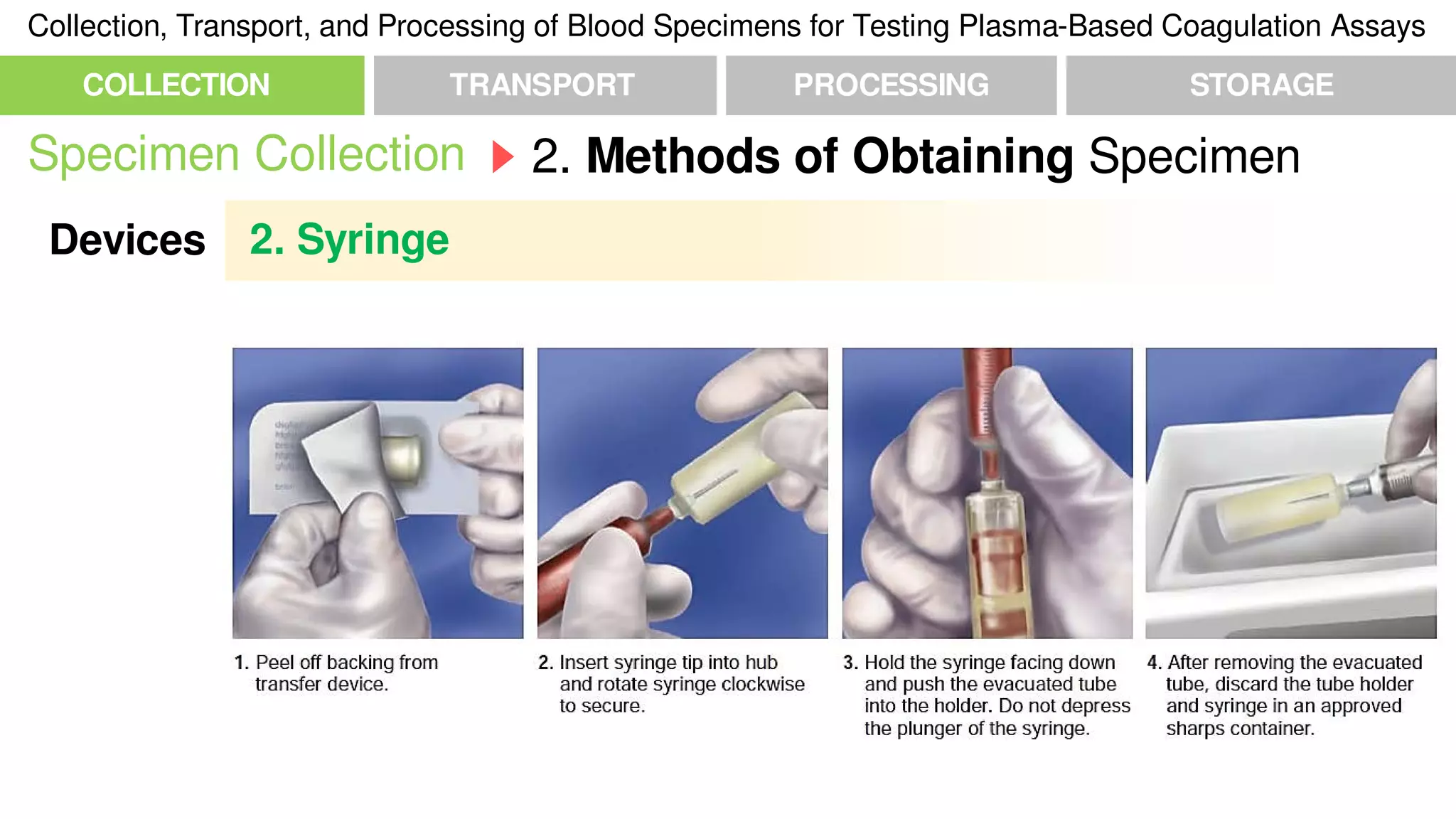 Collection, transport, and processing of blood specimens for testing ...