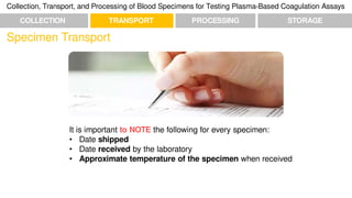 Collection, transport, and processing of blood specimens for testing ...