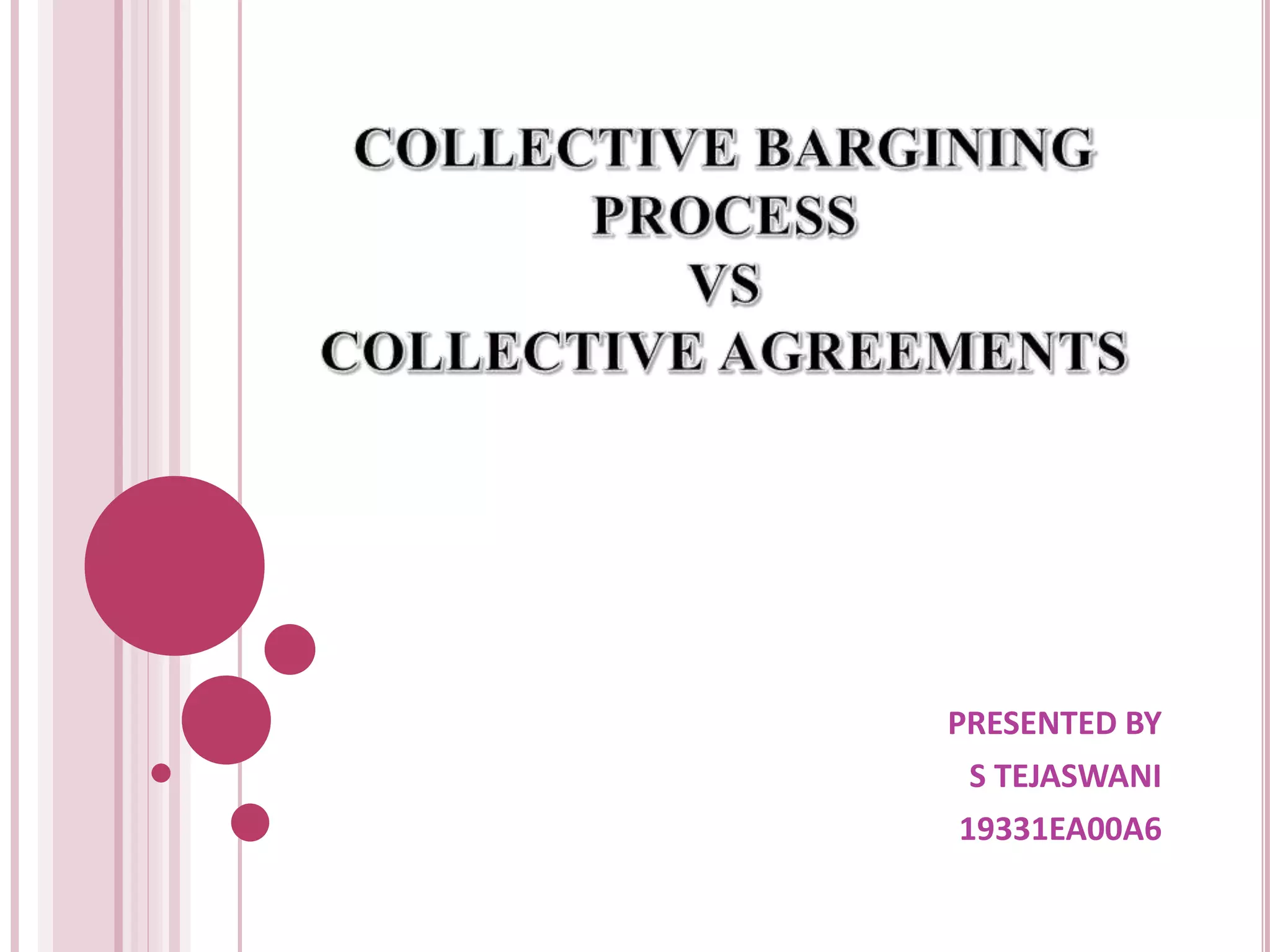 Collective bargaining process Vs Collective agreement | PPT Collective bargaining process Vs Collective agreement | PPT