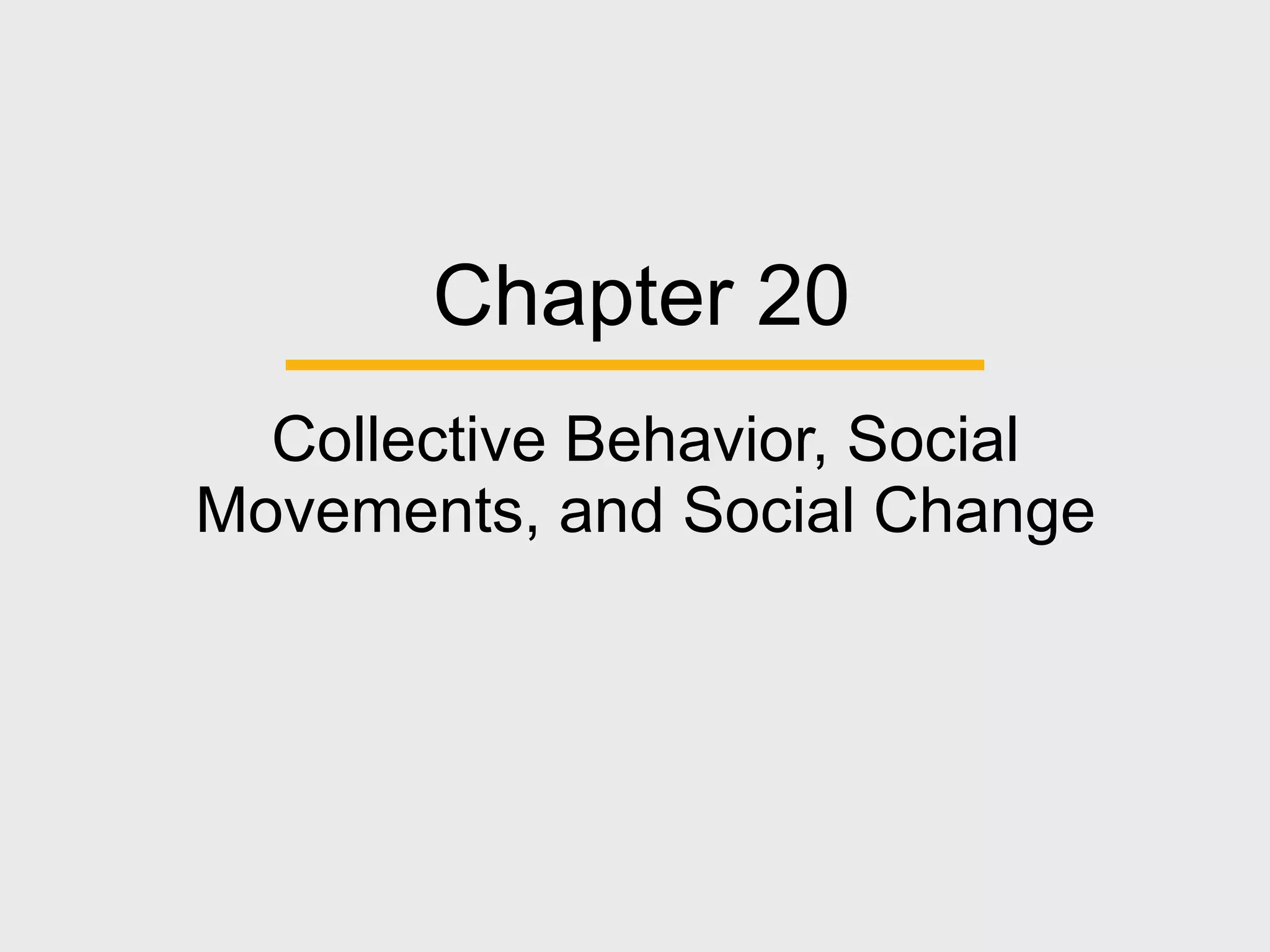 Collective Behavior & Social Movements | PPT