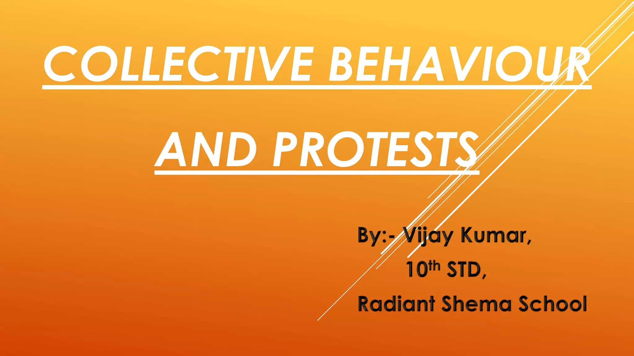 Collective Behaviour And Protests Pptx