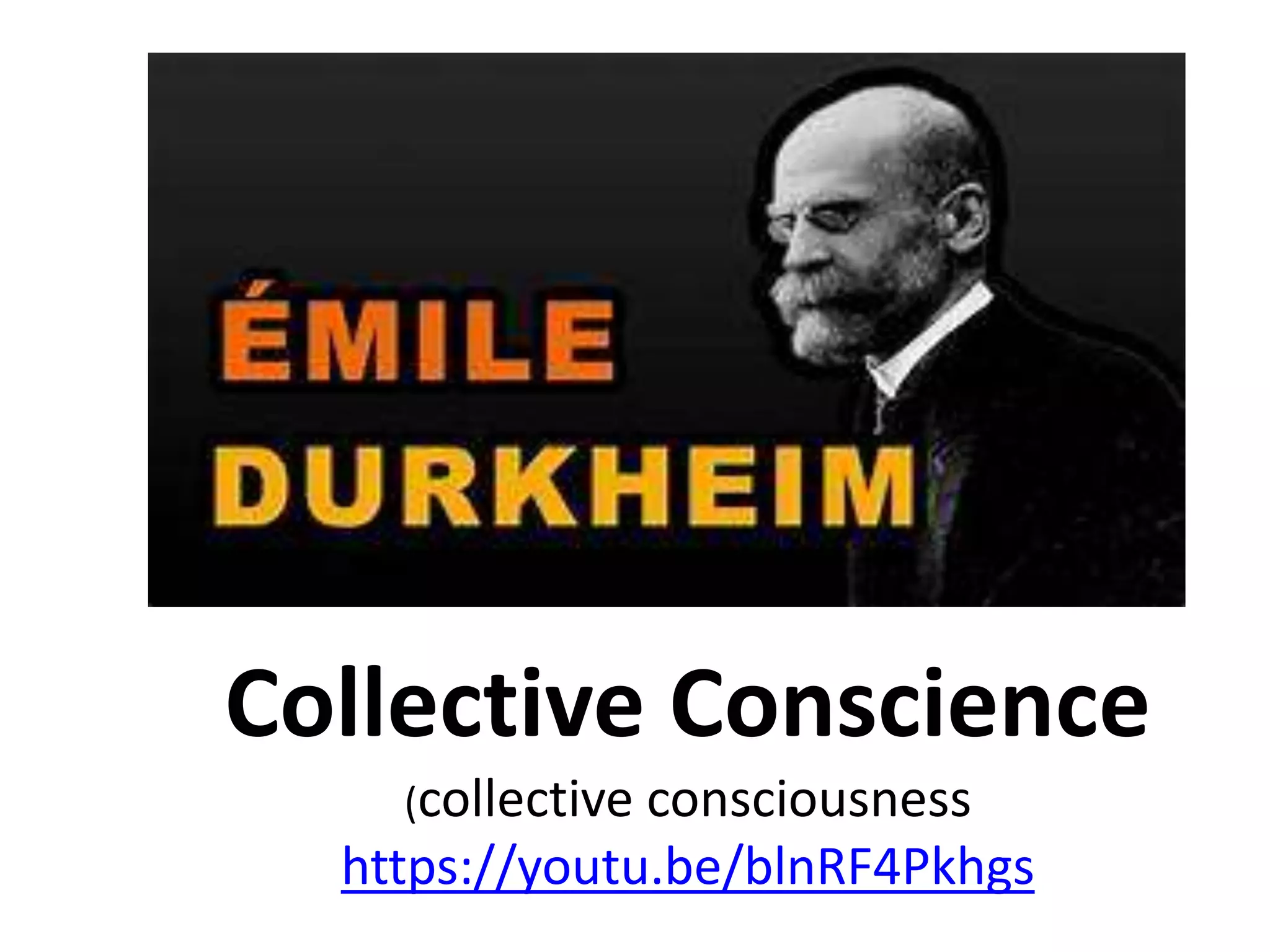 Collective conscience emile durkheim | PPTX