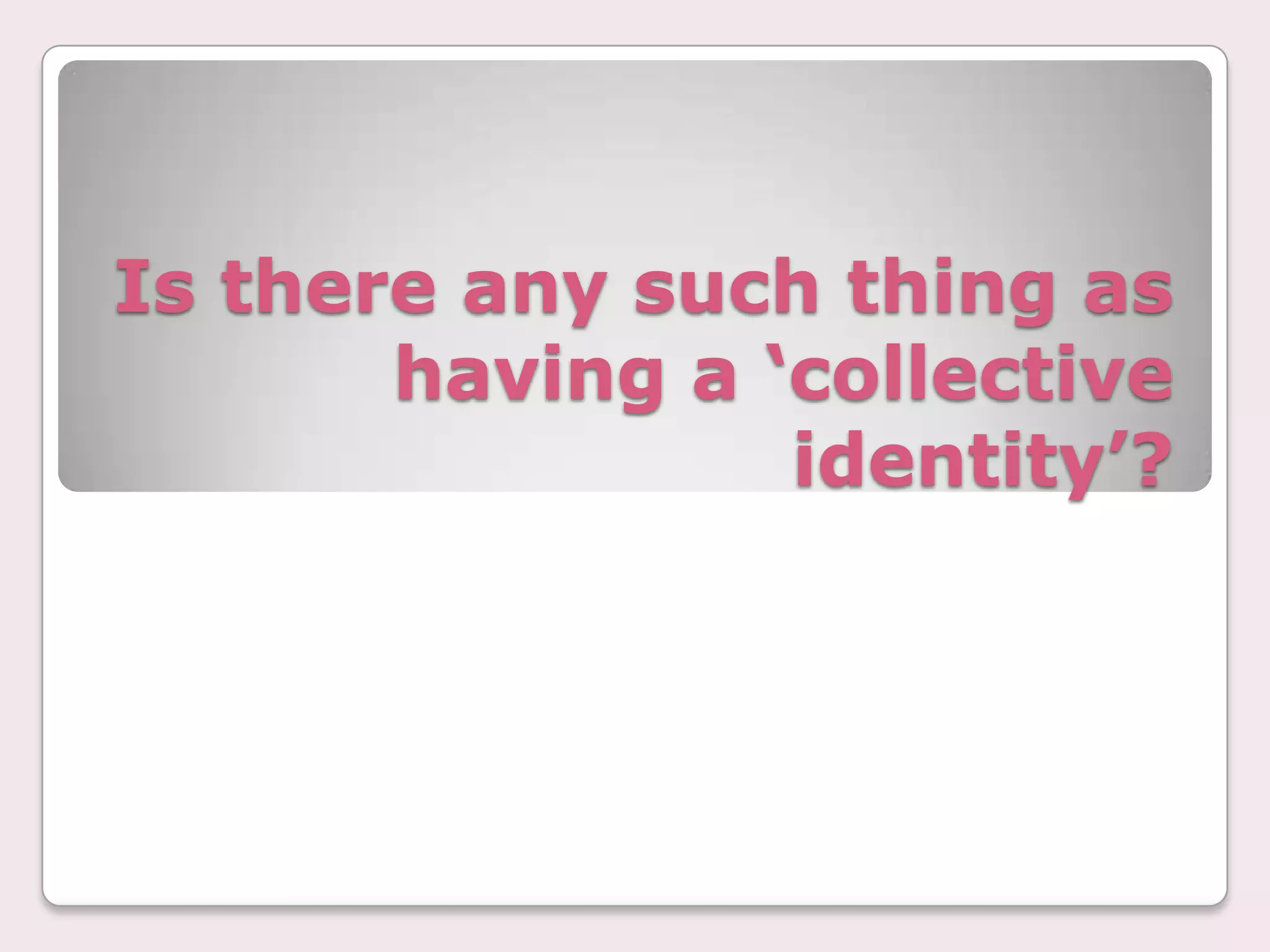 Collective identity 2011 | PPTX