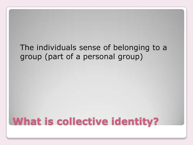 Collective identity 2011 | PPTX