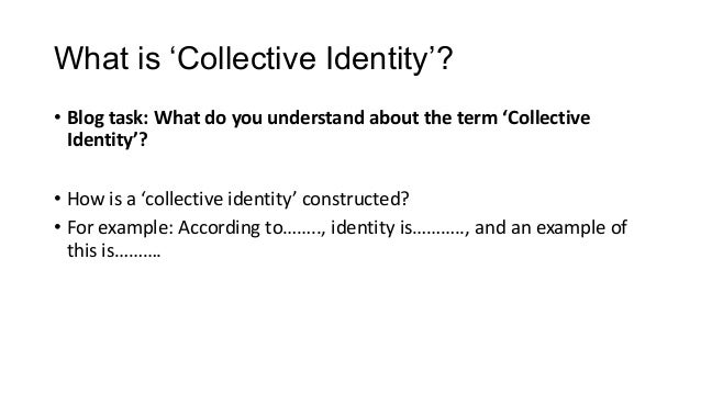 Collective Identity Introduction and Theory