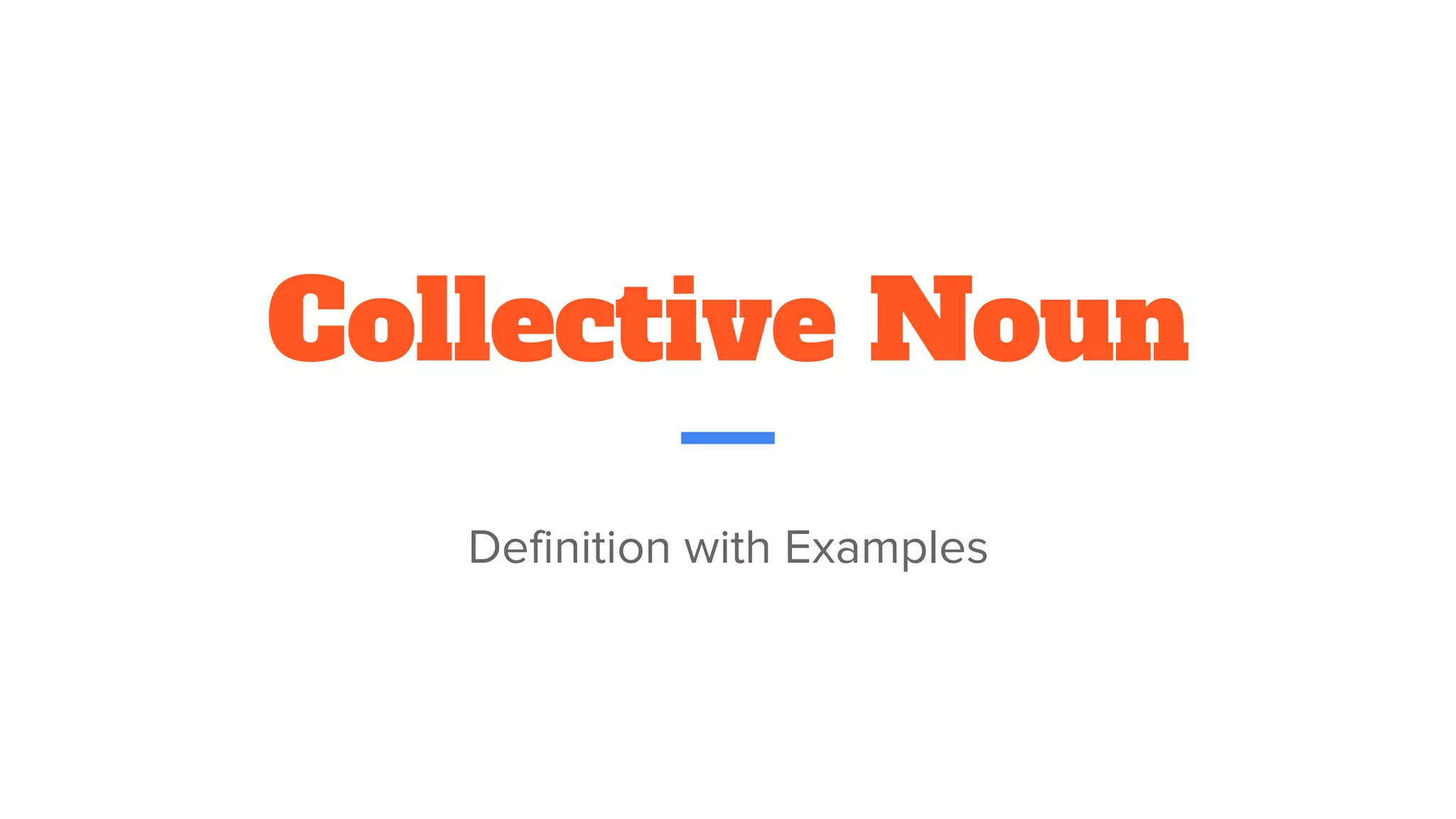 Collective Noun Definition & Examples | PPTX