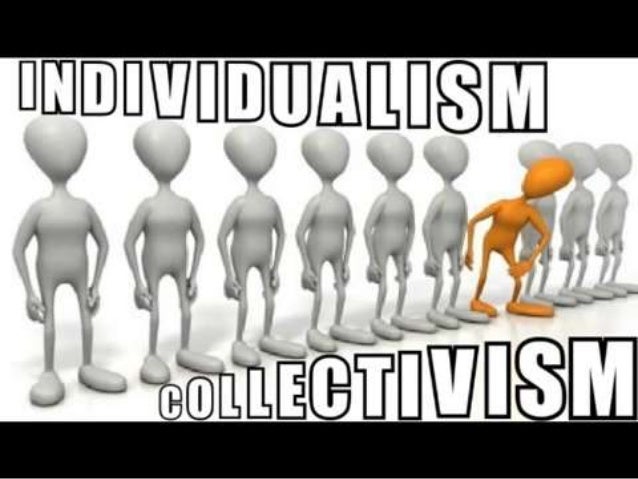 Collectivism versus individualism