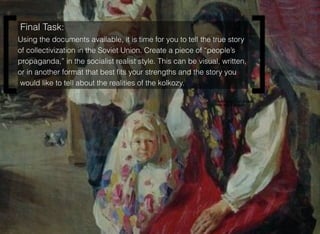 Collectivization and Propaganda in Stalin's Soviet Union | PPT