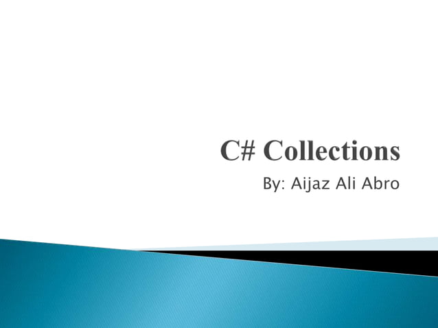 Collections and its types in C# (with examples) | PPTX