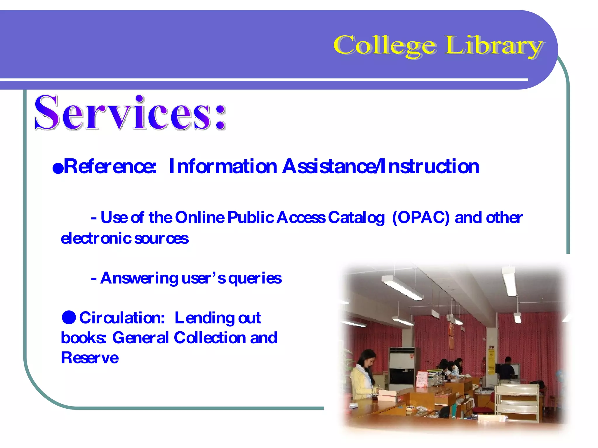 College Library Orientation | PPT