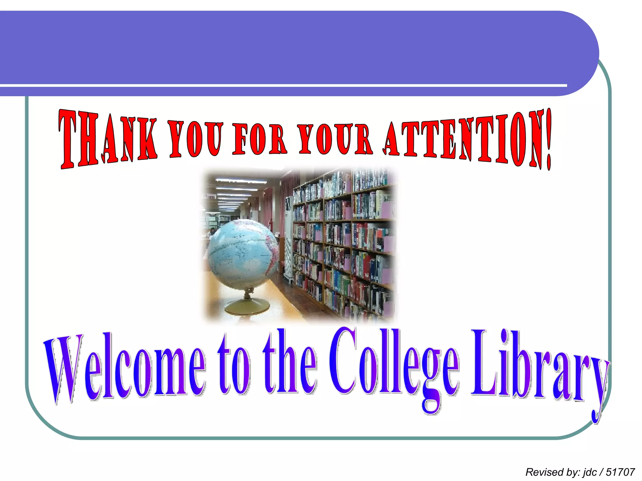 College Library Orientation | PPT
