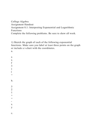College AlgebraAssignment HandoutAssignment 8.1 Interpretin.docx