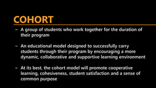 College Cohort Models | PPTX