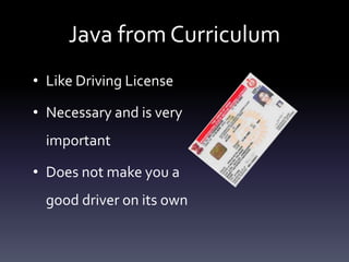 College Java vs Real Java - Tushar Joshi | PPT
