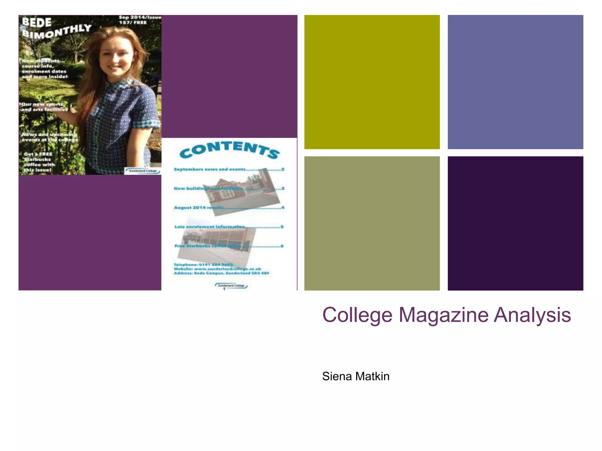 College Magazine Analysis | PPTX