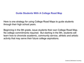 Guiding Students With a College Road Map | PPT