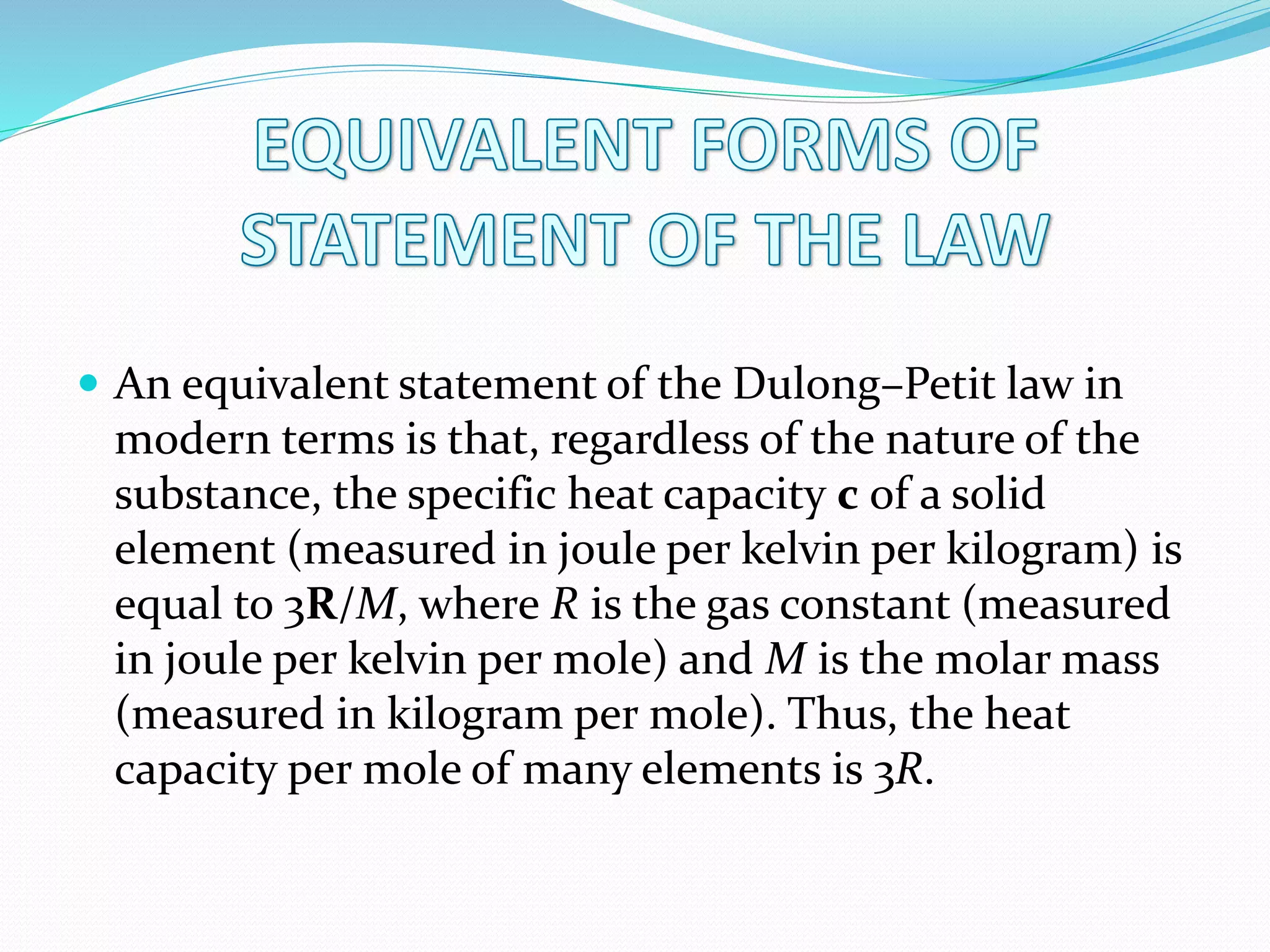 DULONG PETIT LAW OF SPECIFIC HEAT College ppt (2) | PPTX