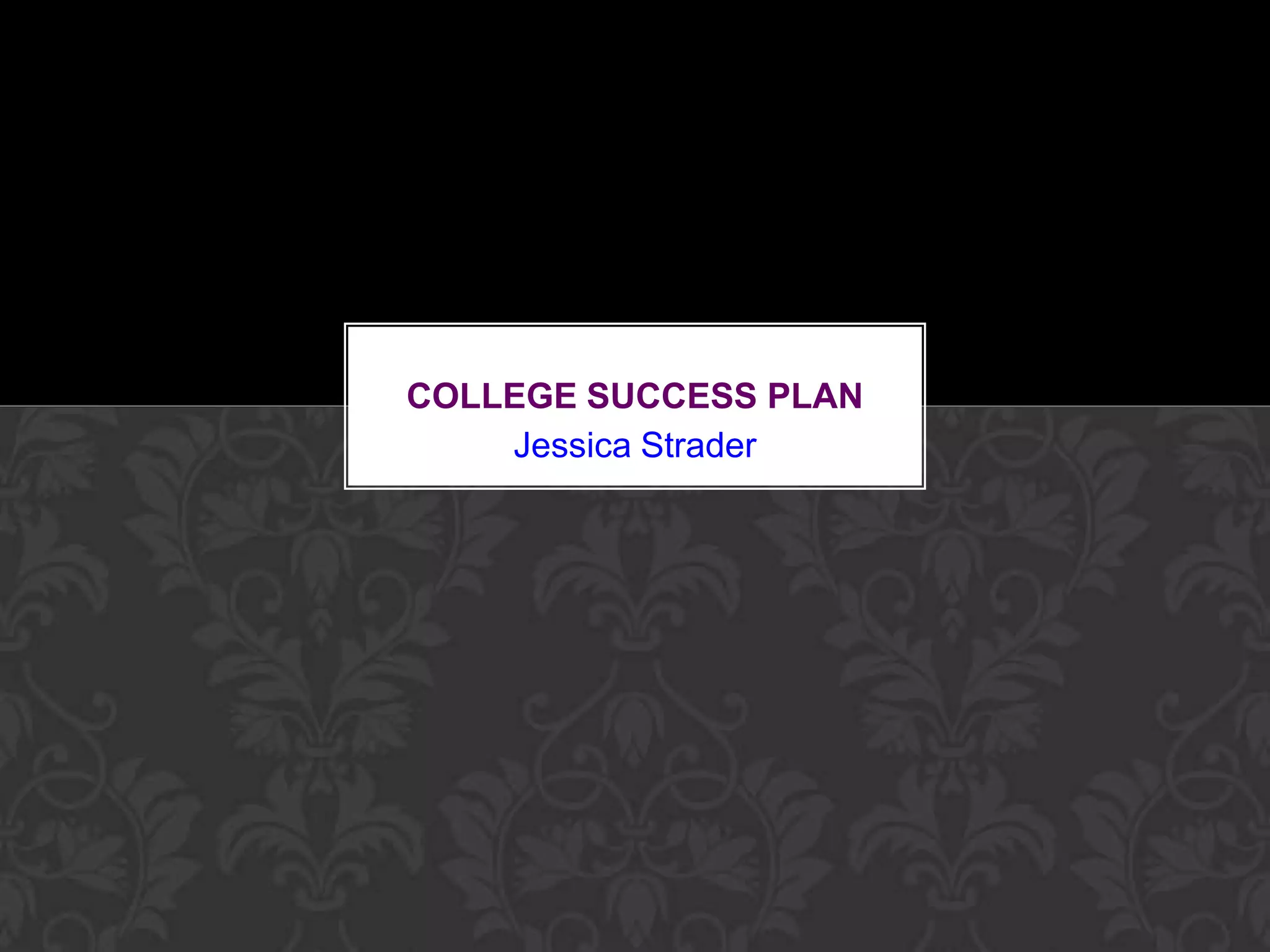 College success plan | PPTX