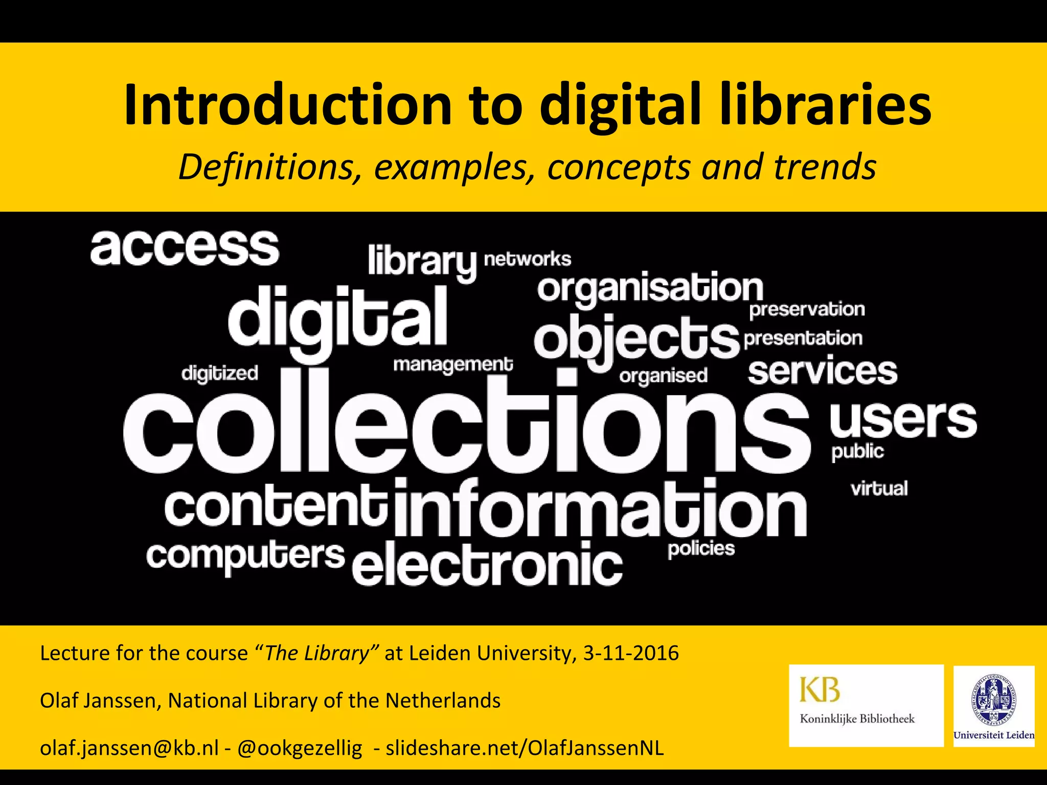 Introduction to digital libraries - definitions, examples, concepts and ...