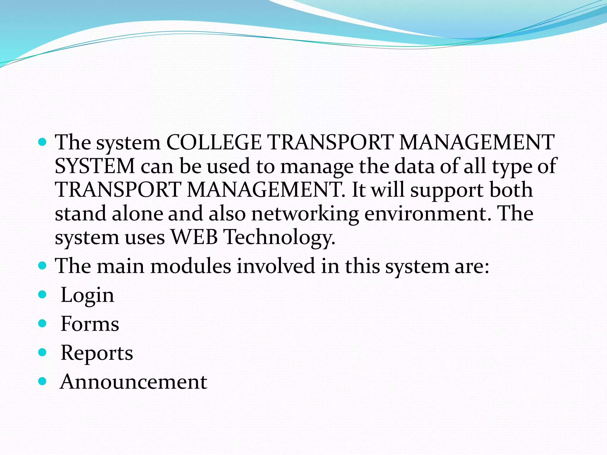 COLLEGE TRANSPORT MANAGEMENT SYSTEM.pptx
