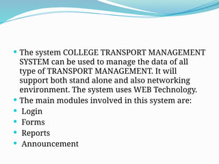 COLLEGE TRANSPORT MANAGEMENT SYSTEM.pptx