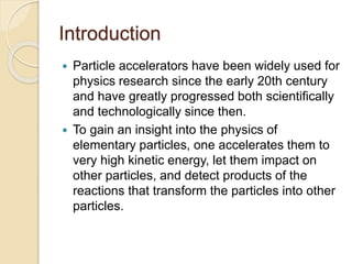 Colliders for High Energy Physics | PPTX