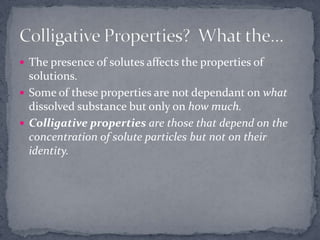 Colligative Properties Of Solutions | PPTX