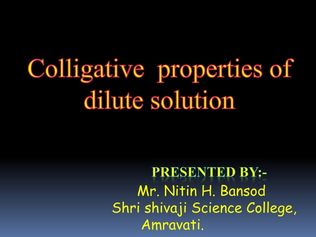 Colligative properties ppt ssc,amt | PPT