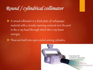 Collimation & filtration | PPTX