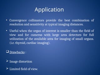 Gamma camera Collimators used in Nuclear Medicine.pptx
