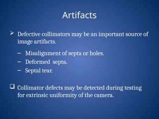 Gamma camera Collimators used in Nuclear Medicine.pptx