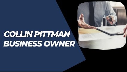 Collin Pittman - Business Owner | PPT