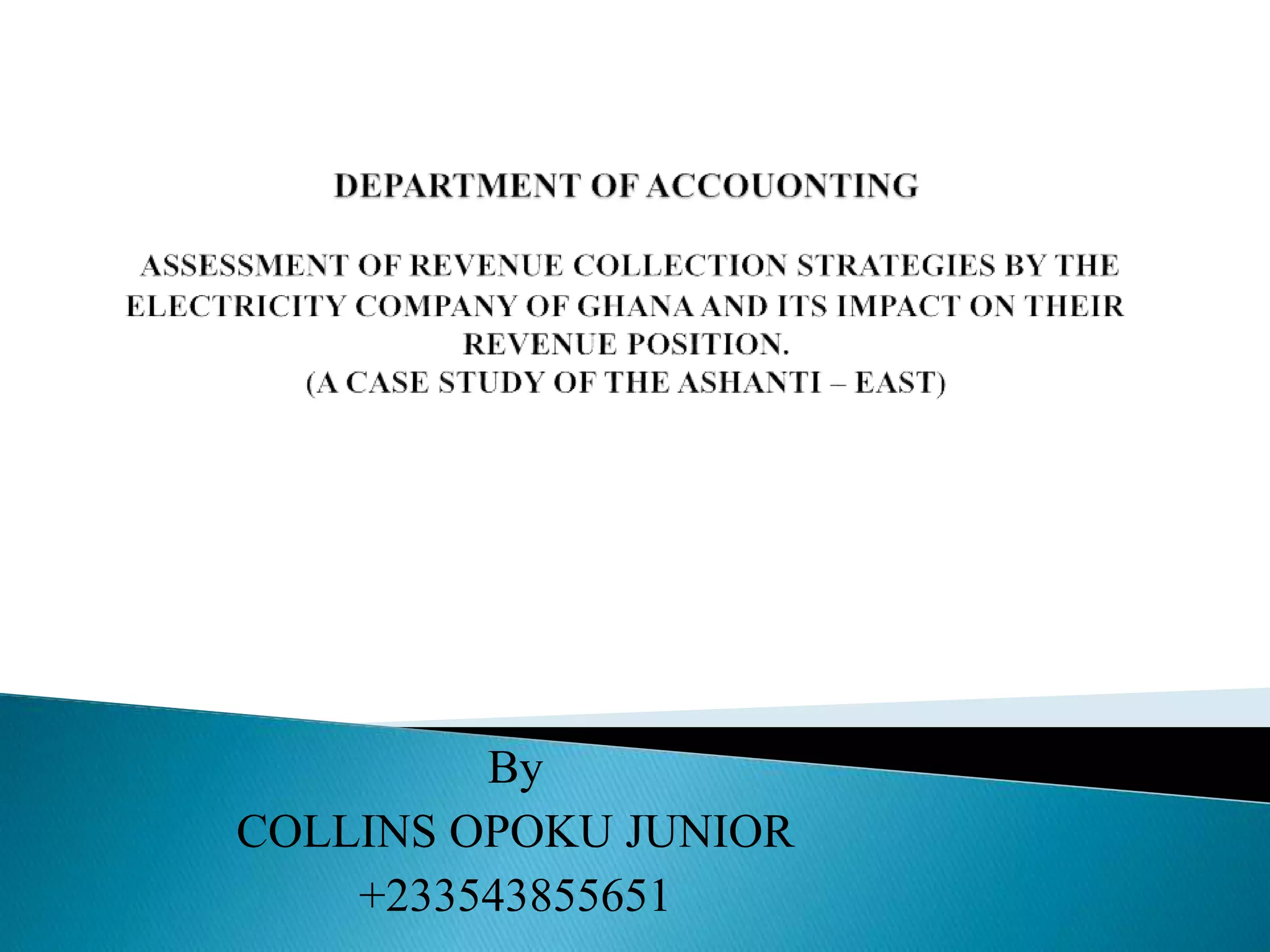 ASSESSMENT OF REVENUE COLLECTION STRATEGIES BY THE ELECTRICITY COMPANY ...