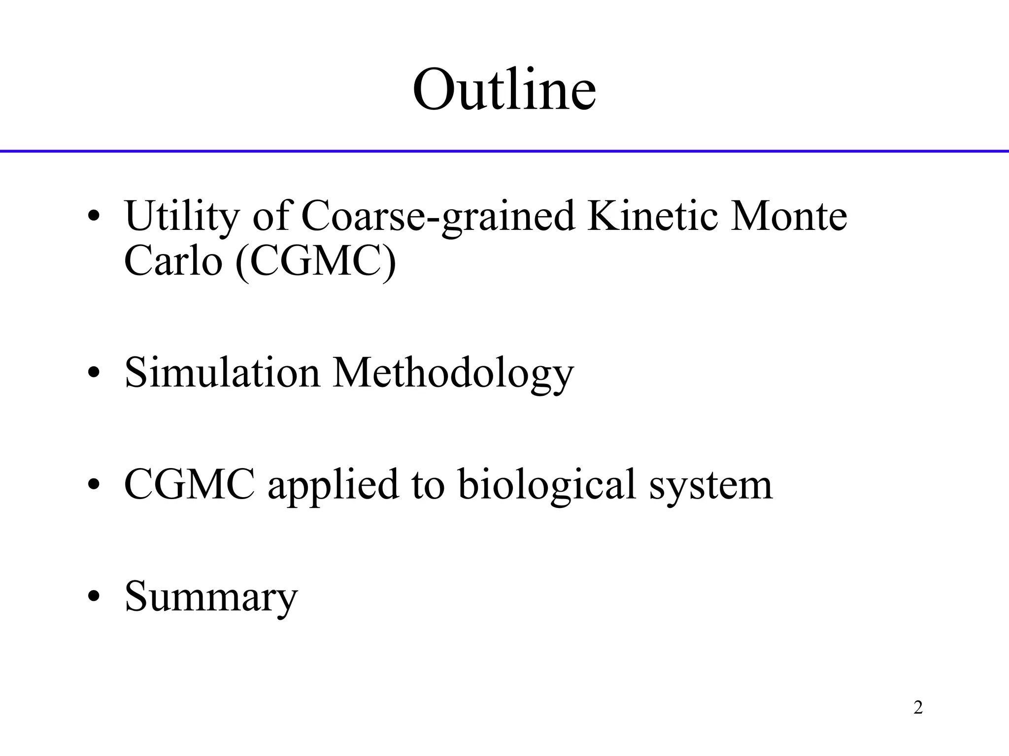 Quick Coarse Grained Kinetic Monte Carlo Overview Ppt