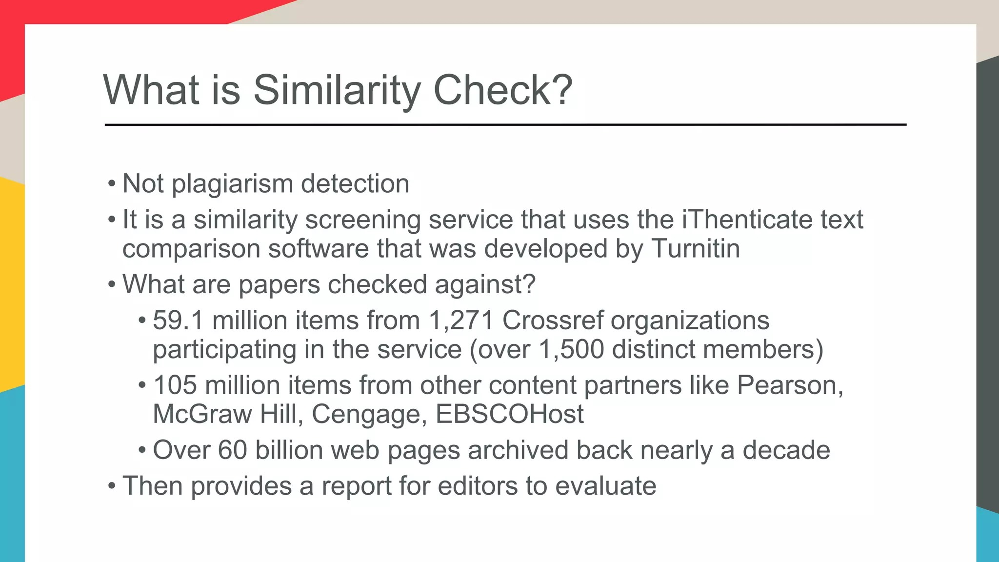 Checking for originality: Crossref Similarity Check | PPTX | Search | Internet