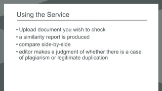 Managing plagiarism: Similarity Check | PPTX