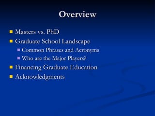 Show Me the Money: Financing Graduate School Education | PPT