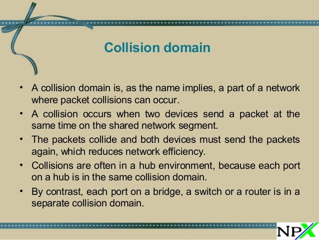 Collision & broadcast domain