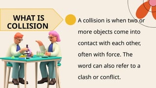 EARTH AND LIFE SCIENCE Collision-Theory-Concept pptx | PPTX