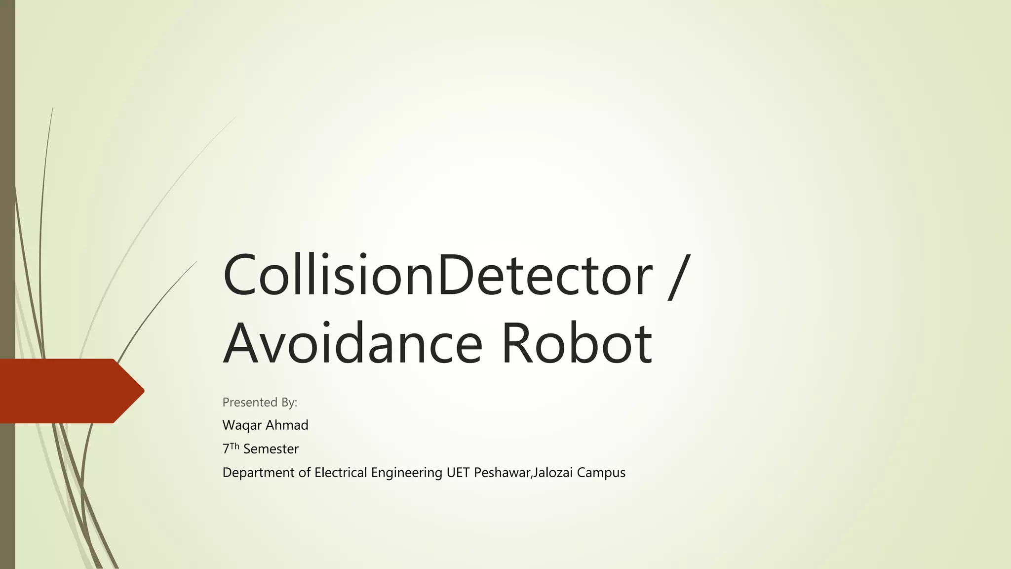 Collision detector and avoidance robot | PPT