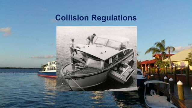 Collision Regulations.ppt | Cruises | Travel Type