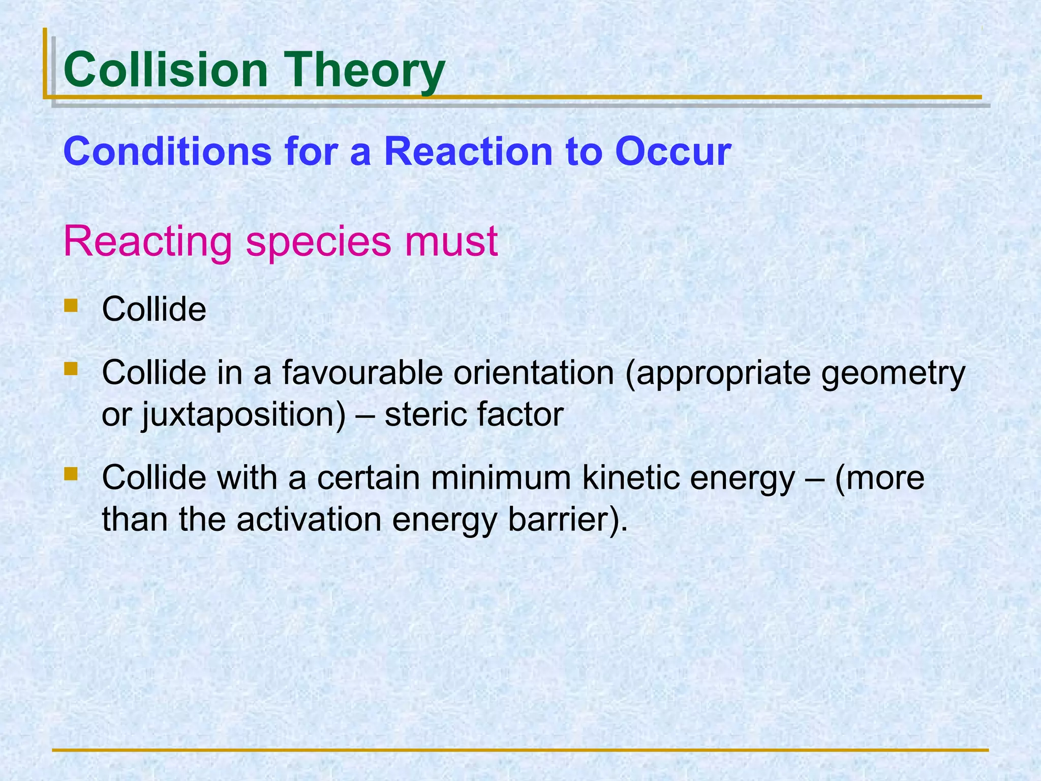 reaction kinetic . collision theory a level | PPT