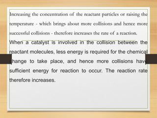 (ENZYME KINETICS)Collisn theory | PPTX