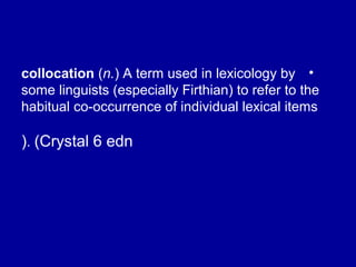 Collocation by mahmoud abu qarmoul | PPT